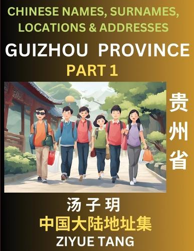 Guizhou Province (Part 1)- Mandarin Chinese Names, Surnames, Locations ...