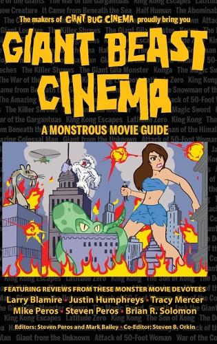 Giant Beast Cinema - A Monstrous Movie Guide (hardback) by Steven Peros ...