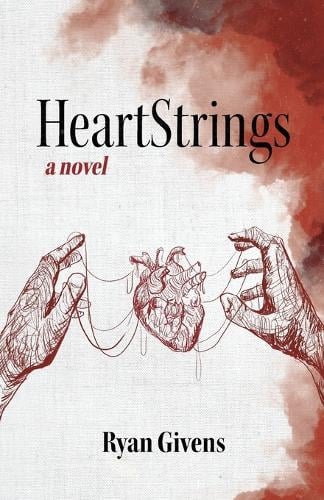 HeartStrings by Ryan Givens | Waterstones