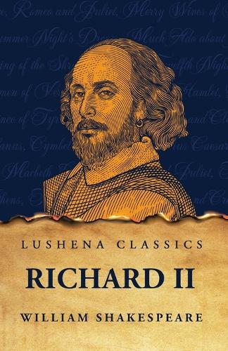 Richard II by William Shakespeare | Waterstones