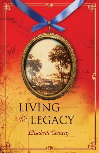 Living the Legacy by Elisabeth Conway | Waterstones