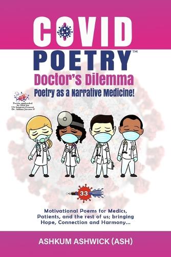 Covid Poetry - Doctor's Dilemma, Poetry as a Narrative Medicine by ...