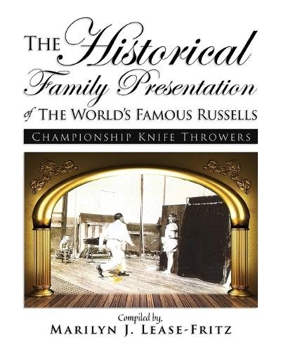 The Historical Family Presentation of The World's Famous Russells by ...