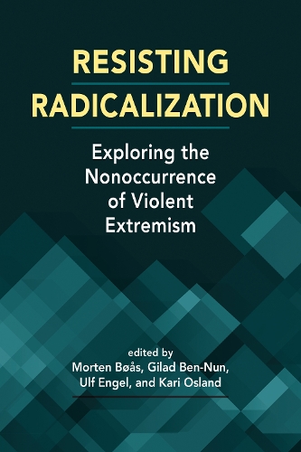 Resisting Radicalization by Morten Bøås, Gilad Ben-Nun | Waterstones