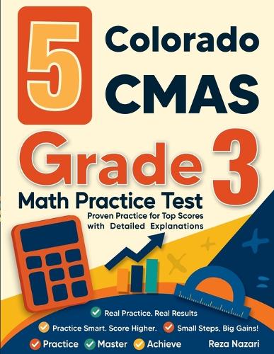 5 Colorado CMAS Grade 3 Math Practice Tests by Nazari | Waterstones