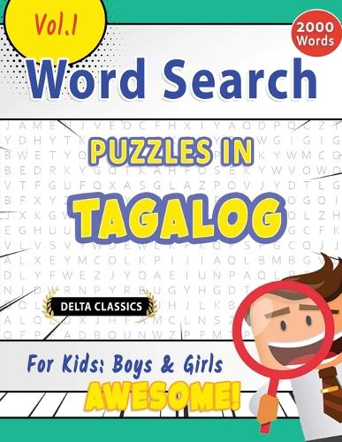 Word Search Puzzles in Tagalog for Kids by Delta Classics | Waterstones