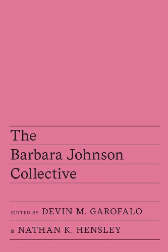 The Barbara Johnson Collective by Devin M. Garofalo, Nathan Hensley ...