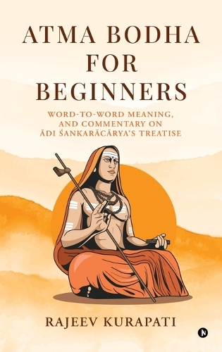 Atma Bodha for Beginners by Rajeev Kurapati | Waterstones