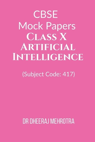 CBSE Mock Papers Class X - Artificial Intelligence (Subject Code by Dr ...