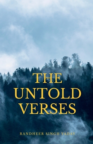 The Untold Verses by Randheer Singh Yadav | Waterstones