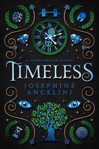 Timeless (UK) by Josephine Angelini | Waterstones