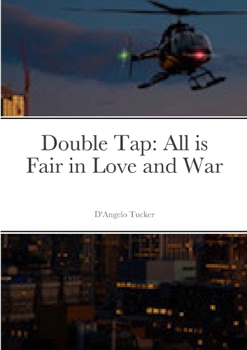Double Tap by D'Angelo Tucker | Waterstones
