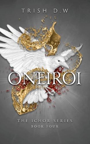 Oneiroi by Trish D W | Waterstones