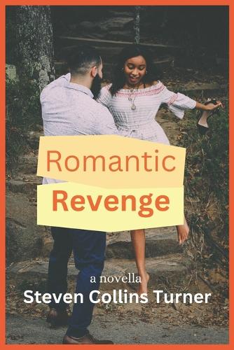 Romantic Revenge by Steven Turner | Waterstones