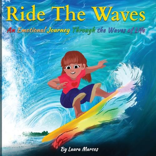 Ride the Waves by Laura Marcos | Waterstones