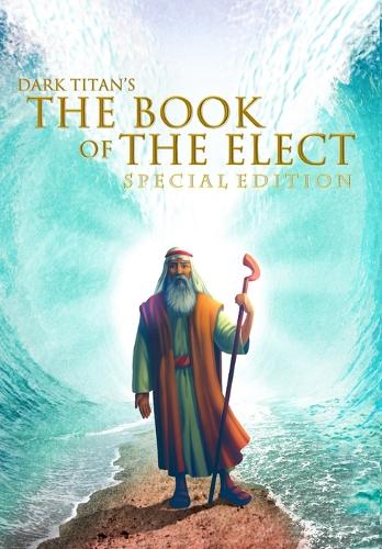 Dark Titan's The Book of The Elect by Ty'ron W C Robinson | Waterstones