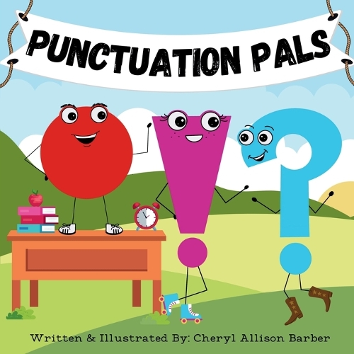 Punctuation Pals by Cheryl Allison Barber | Waterstones