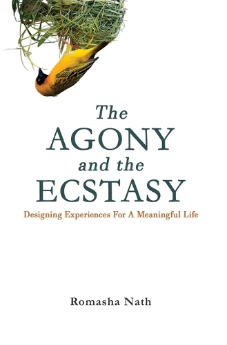 The Agony and the Ecstasy by Romasha Nath | Waterstones