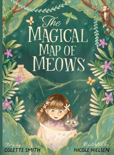 The Magical Map of Meows by Colette Smith, Nicole Nielsen | Waterstones