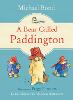 A Bear Called Paddington by Michael Bond | Waterstones