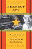 Perfect Spy: The Incredible Double Life Of Pham Xuan An, Time Magazine ...