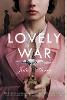 Lovely War by Julie Berry | Waterstones