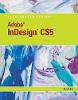 Adobe InDesign CS5 Illustrated by Ann Fisher | Waterstones