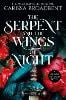 The Serpent and the Wings of Night by Carissa Broadbent | Waterstones