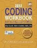 2012 Coding Workbook for the Physician's Office with Cengage EncoderPro ...