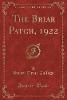 The Briar Patch, 1922 (Classic Reprint) by Sweet Briar College ...