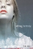 Killing Britney by Sean Olin | Waterstones