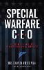 Special Warfare CEO by Damon Friedman, Ramón Colón-López | Waterstones