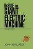 Inside the Giant Electric Machine by John Guiliano | Waterstones