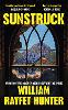 Sunstruck by William Rayfet Hunter | Waterstones