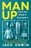 Man Up by Jack Urwin | Waterstones