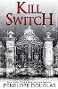 Kill Switch by Penelope Douglas | Waterstones