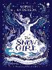 The Snow Girl by Sophie Anderson, Melissa Castrillon | Waterstones