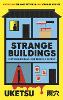 Strange Buildings by Uketsu, Jim Rion | Waterstones
