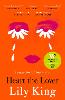 Heart the Lover by Lily King | Waterstones