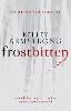 Frostbitten by Kelley Armstrong | Waterstones