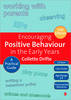 Encouraging Positive Behaviour in the Early Years by Collette Drifte ...
