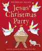 Jesus' Christmas Party by Nicholas Allan, Sue Buswell | Waterstones