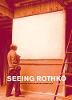 Seeing Rothko by G Phillips | Waterstones