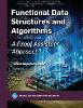 Functional Data Structures and Algorithms by Tobias Nipkow | Waterstones