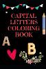 Capital Letters Coloring Book by K K | Waterstones