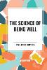 Science of Being Well by Wallace D Wattles | Waterstones