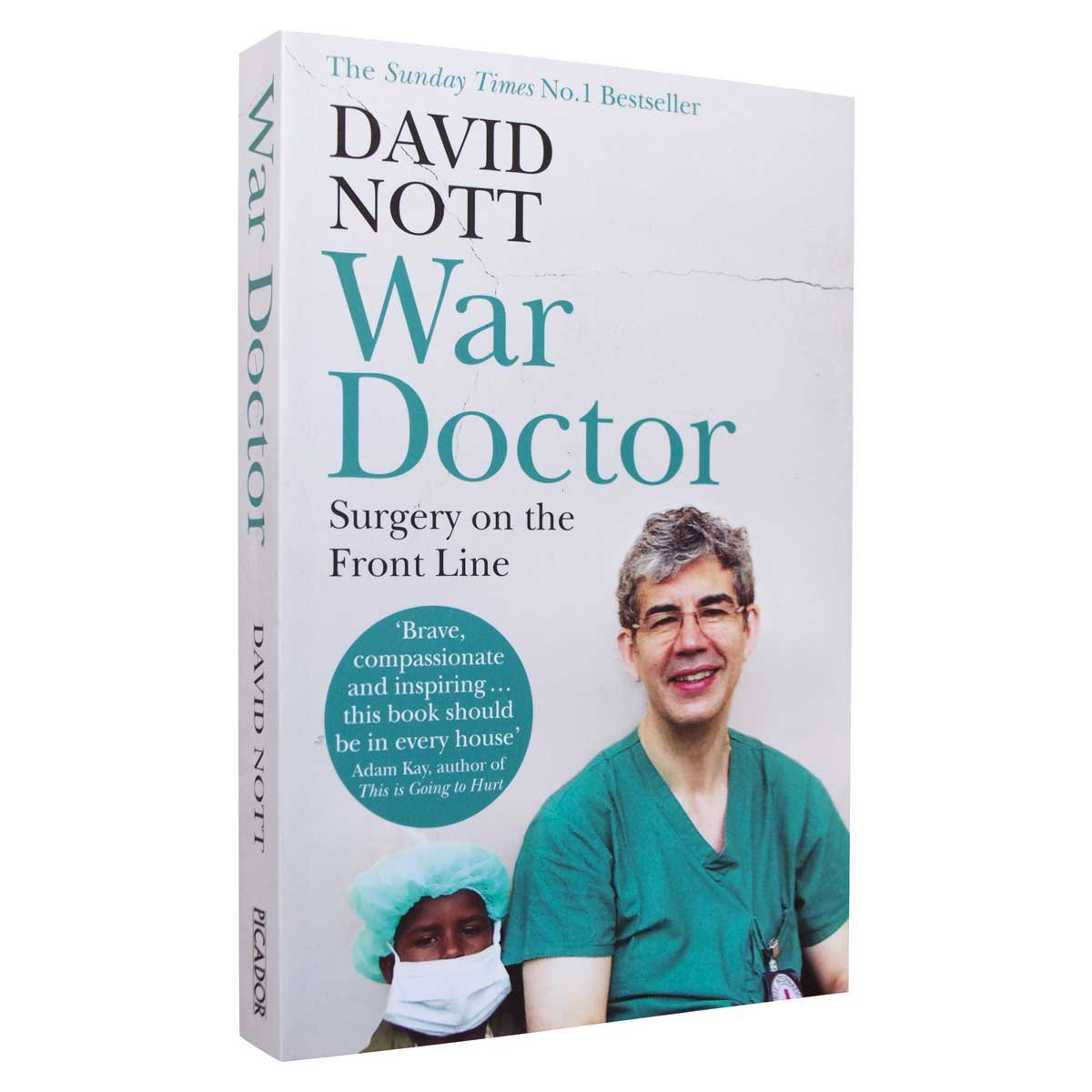 War Doctor by David Nott | Waterstones