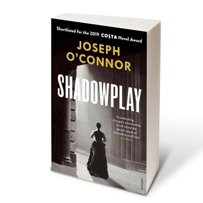 Shadowplay by Joseph O'Connor | Waterstones