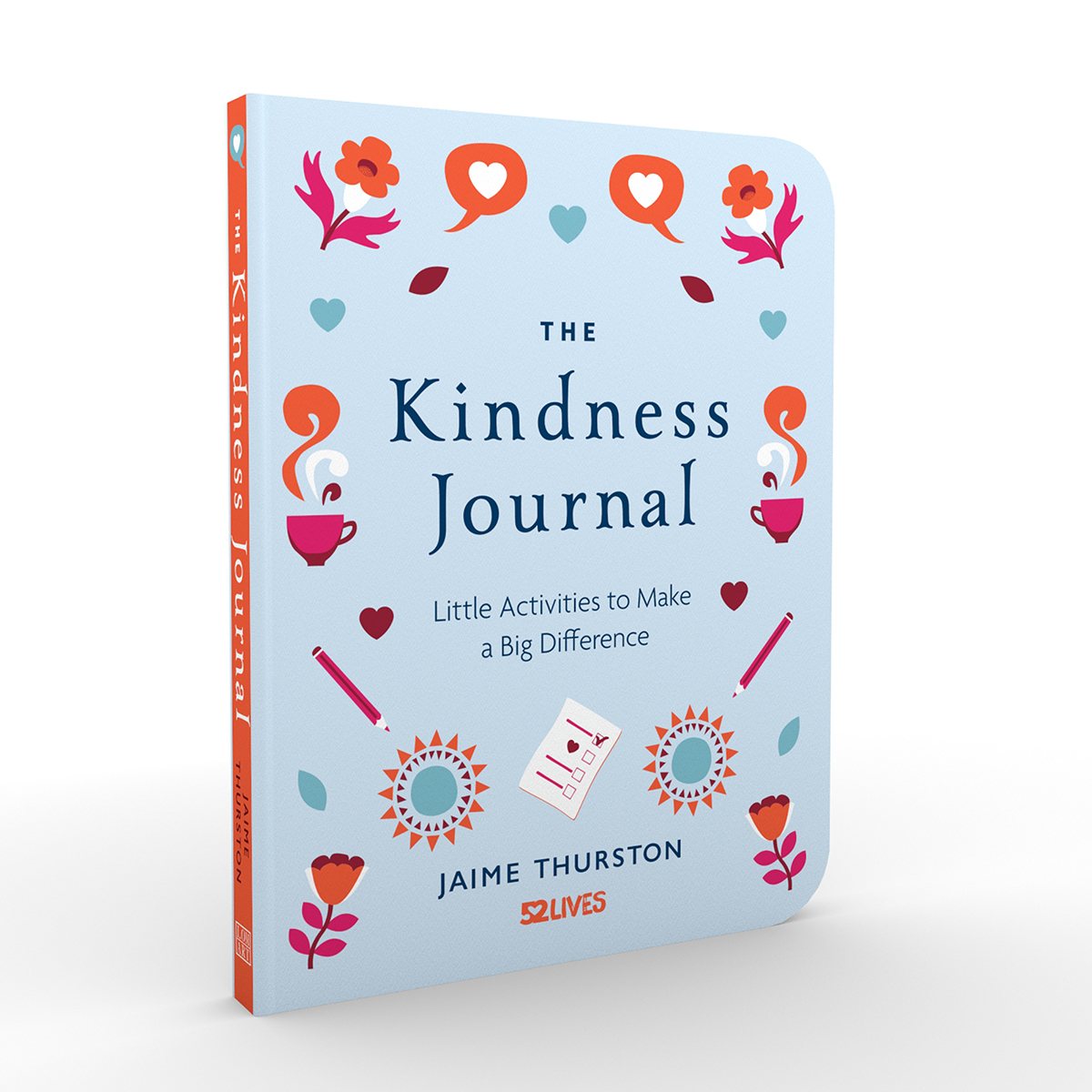 The Kindness Journal by Jaime Thurston | Waterstones