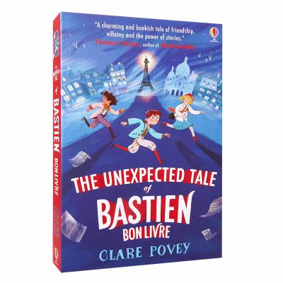 The Unexpected Tale of Bastien Bonlivre by Clare Povey | Waterstones